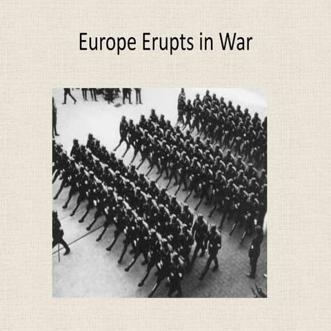 Europe erupts in war | PPT