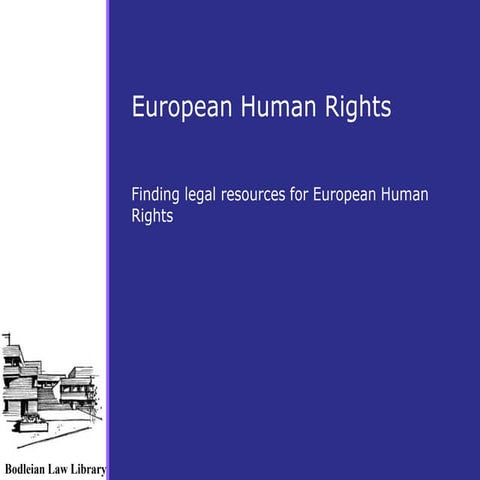 Finding European Human Rights Law Resources | PPTX