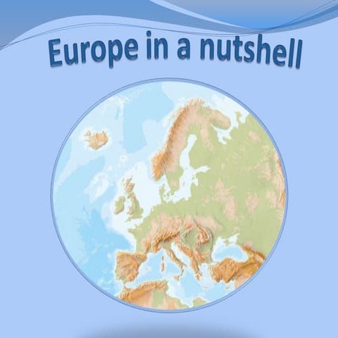 Europe in a nutshell | PPTX