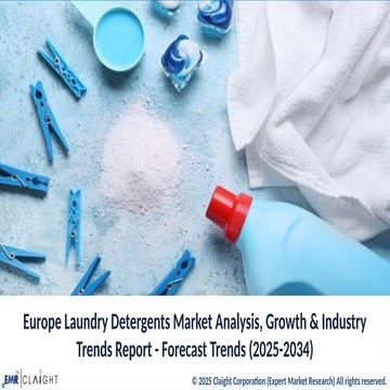 Europe Laundry Detergents Market Trends and Growth 2025-2034 | PPT