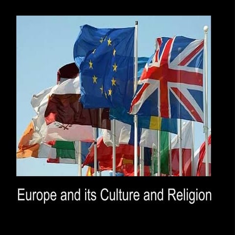 Europe s culture_and_religion[1] | PPT