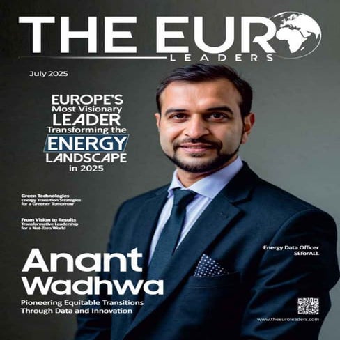 Europe’s Most Visionary Leader Transforming the Energy Landscape in ...