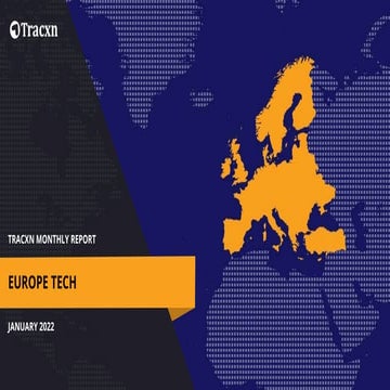 Tracxn - Geo Monthly - Europe Tech - Jan 2022 | PPTX
