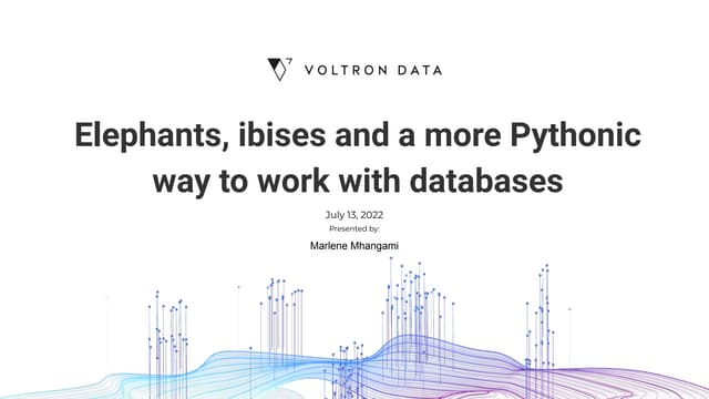 Elephants Ibises and a more Pythonic way to work with databases | PPT Elephants Ibises and a more Pythonic way to work with databases | PPT