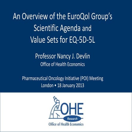 EuroQol Agenda and Developing the New EQ-5D-5L Value Sets | PPTX