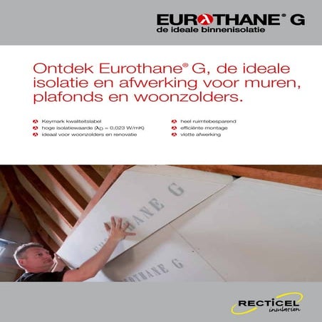 Recticel Insulation - Eurothane g productflyer | PDF | Indoor Environmental Quality | Home & Garden