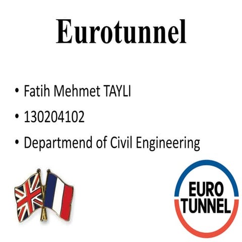 Euro tunnel | PPTX