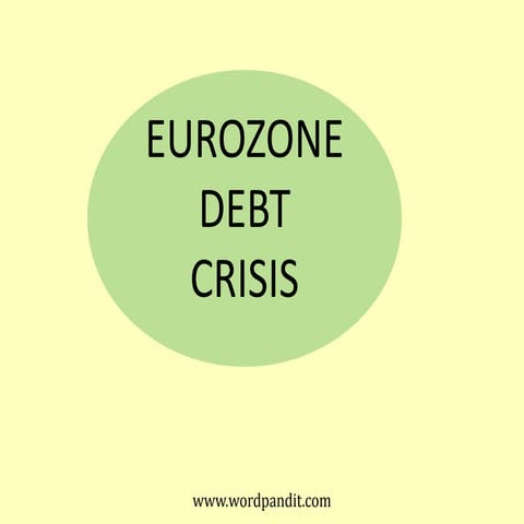 Eurozone debt crises | PPTX