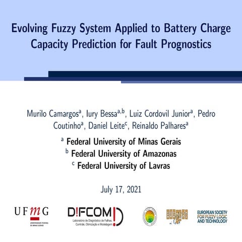Evolving Fuzzy System Applied to Battery Charge Capacity Prediction for Fault Prognostics | PPT