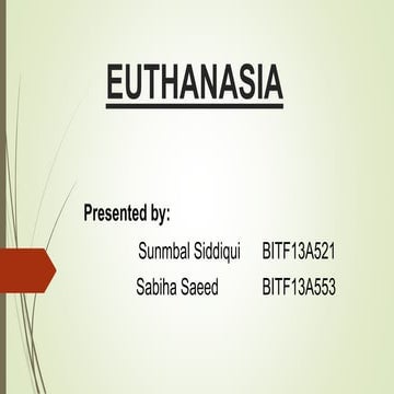 Euthanasia | PPTX | First Aid | Injuries
