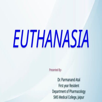 EUTHANASIA (HUMANE KILLING OF EXPERIMENTAL ANIMAL) .pptx