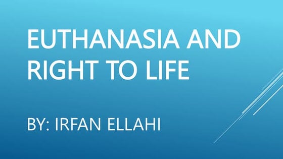 Introduction to Euthanasia – Medically Assisted Murder or Mercy Killing ...