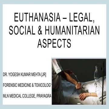 Euthanasia – legal, social & humanitarian aspect.pptx