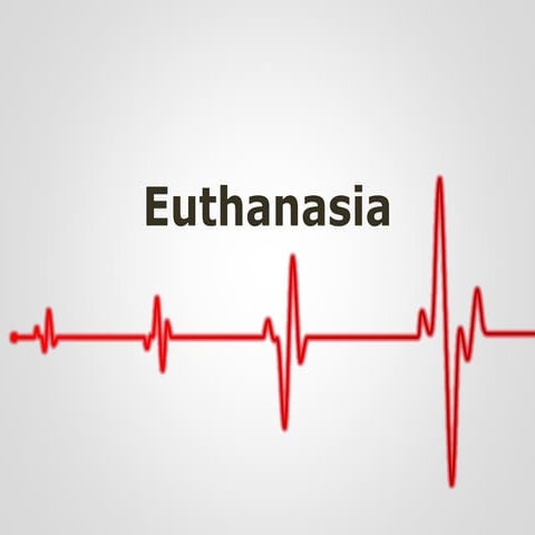 Euthanasia ppt | PPTX