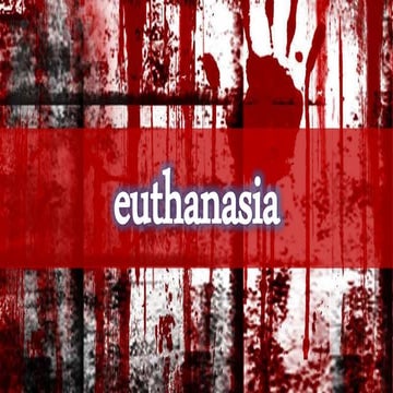 Euthanasia Slide Presentation .. | PPTX