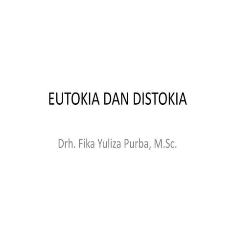 Materi tentang EUTOKIA_DAN_DISTOKIA.pdf