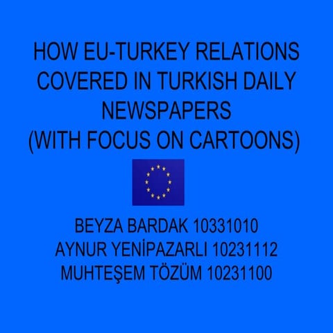 EU-Turkey Relations in Turkish Press Cartoons | PPT