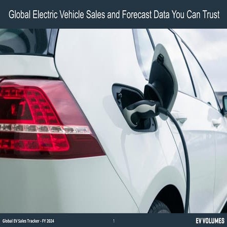 EV-Volumes - Monthly EV Sales Tracker - FY 2024 - Executive Summary | PDF