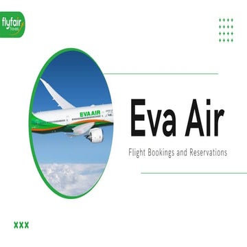 Eva Air Flight Bookings and Reservations | PPT