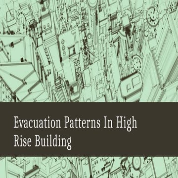 Evacuation Patterns in High Rise Buildings.pptx