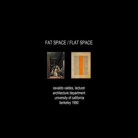FAT SPACE / FLAT SPACE | PPT