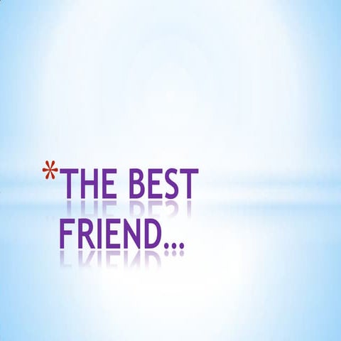 The Best Friend | PPTX