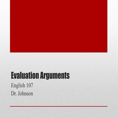 English 104: Arguments of Evaluation | PPT