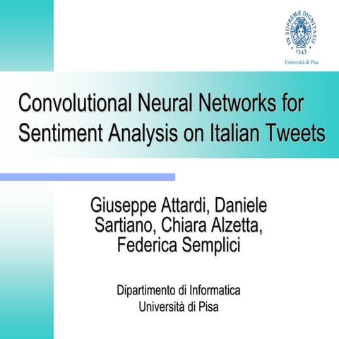 CNN for Sentiment Analysis on Italian Tweets | PPTX | Artificial Intelligence | Technology ...