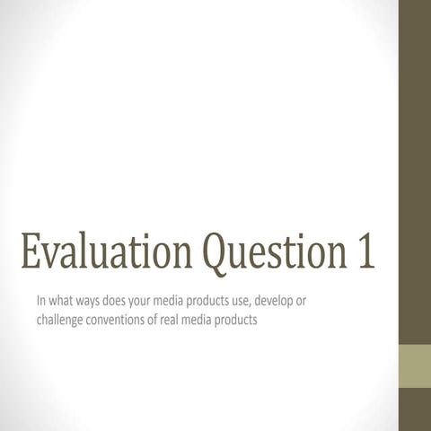 Eval qu 1 | PPTX | Documentary | Genres