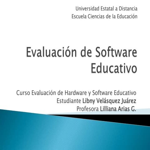 Evaluación de software educativo Libny Velásquez | PPTX | Computing | Technology & Computing