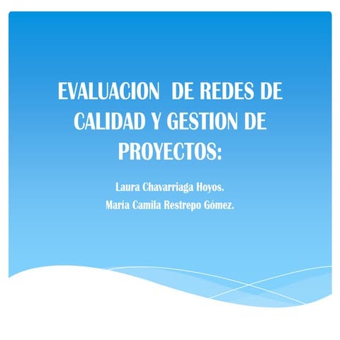 Evaluación de redes de valor y calidad | PPTX