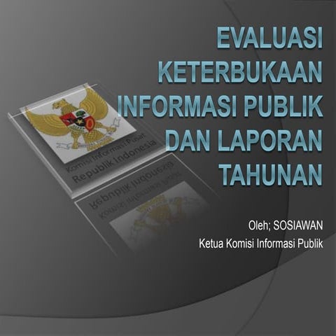 EVALUASI-KETERBUKAAN-INFORMASI-PUBLIK-1.pptx
