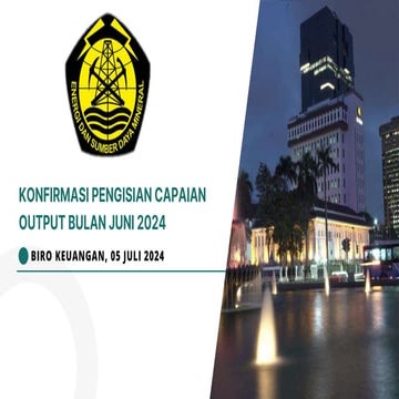 Evaluasi dan Konfirmasi Capaian Output Setjen KESDM Juni 2024.pptx