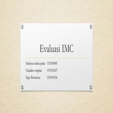 Evaluasi imc outline kuliah 13 | PPTX