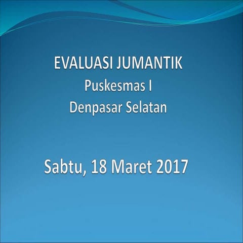 EVALUASI JUMANTIK 2017.ppt