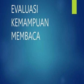 EVALUASI KEMAMPUAN MEMBACA.ppt