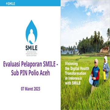 Evaluasi Pelaporan SMILE - Sub PIN Polio Aceh (07.03.2023).pptx