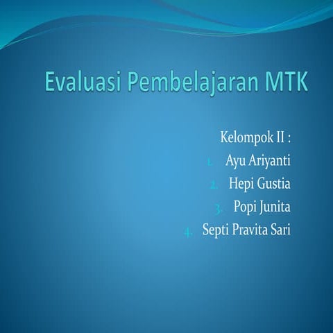 Evaluasi pembelajaran mtk | PPTX