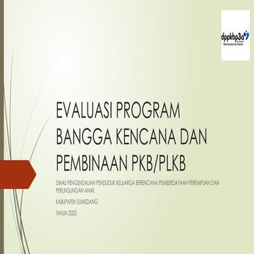 EVALUASI PROGRAM BANGGA KENCANA DAN PEMBINAAN PKB.pptx