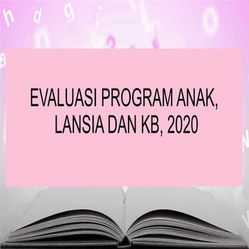 EVALUASI PROGRAM KB, LANSIA, ANAK, 2020.pptx