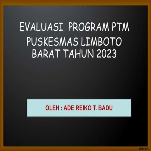 EVALUASI PROGRAM PTM TAHUN 2023.pptx
