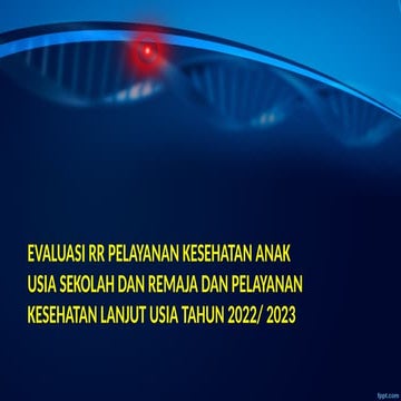 EVALUASI RR PELAYANAN KESEHATAN ANAK USIA SEKOLAH DAN 2.pptx