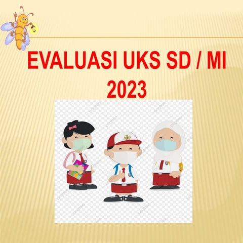 EVALUASI UKS untuk penungkatan pelayanan.pptx