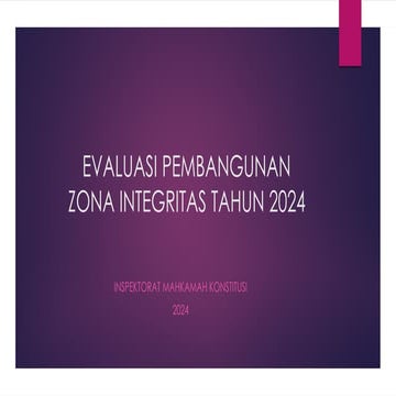 EVALUASI PEMBANGUNAN ZONA INTEGRITAS.pptx