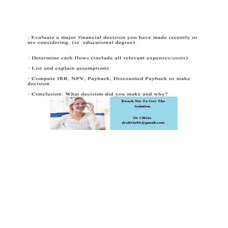 Evaluate a major financial decision you have made recently or .docx