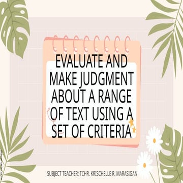 EVALUATE AND MAKE JUDGMENTS ABOUT A RANGE OF TEXTS.pptx