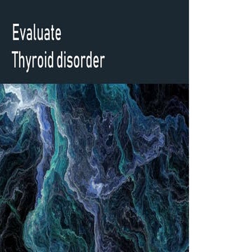 Evaluate Thyroid Pptx