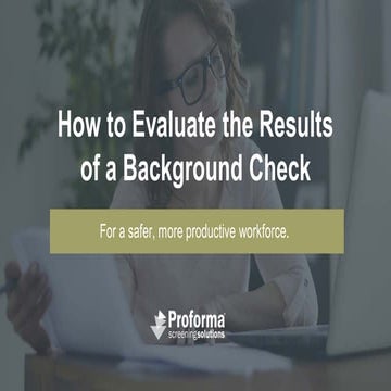 How to Evaluate the Results of a Background Check | PPT
