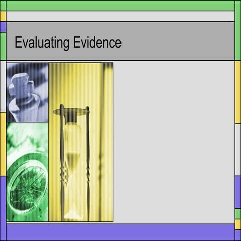 Evaluating Evidence | PPT