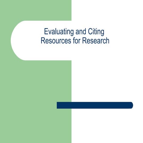 Evaluating And Citing Resources For Research | PPT | Books and Literature